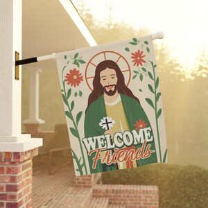 Jesus Welcome Friends Flag, Floral Christian Cross, Christian Garden ...