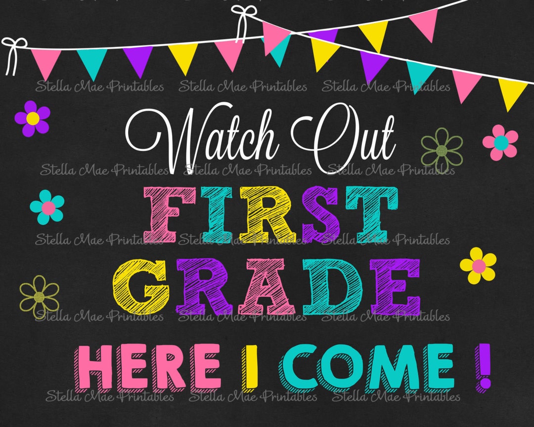First Grade - Chalkboard Sign, Prop, Announcement, Printable Sign ...