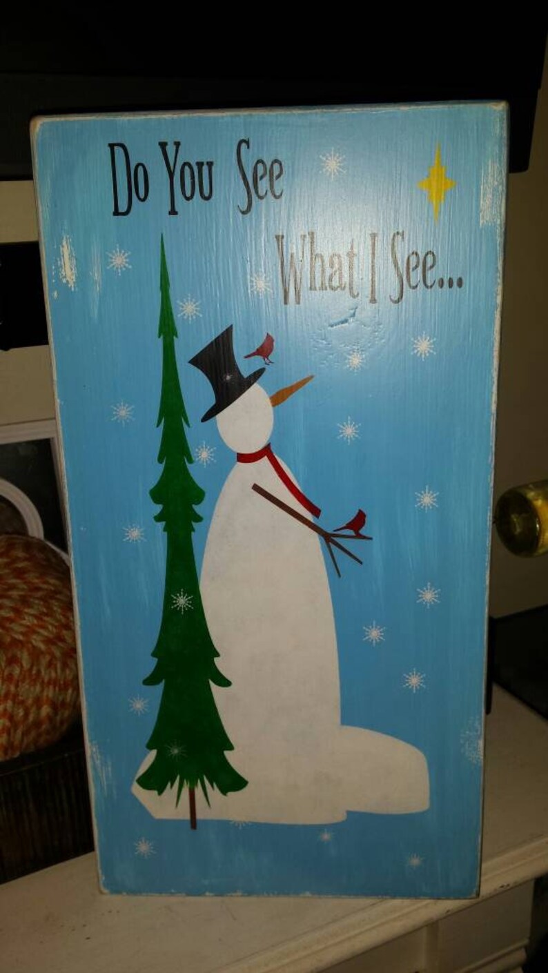 Do You See What I See Distressed Wood Sign Snowman Christmas - Etsy