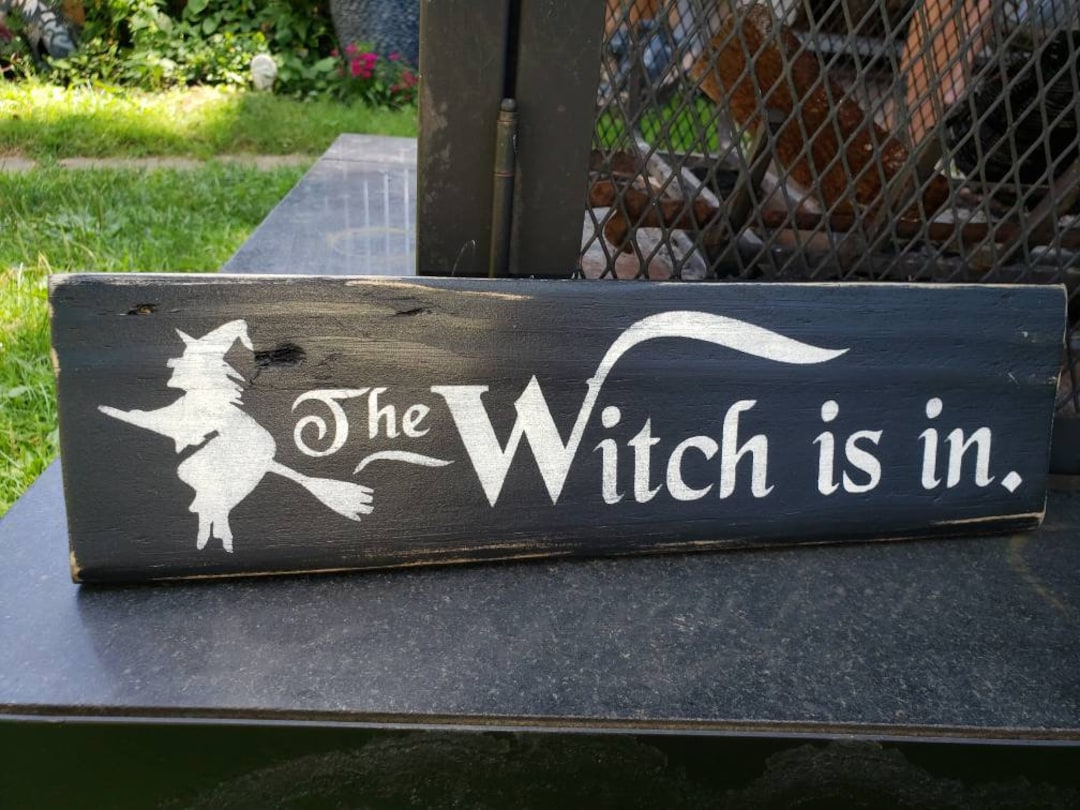 The Witch is in Sign Halloween Witch Sign Distressed Wood Wall Hanging ...