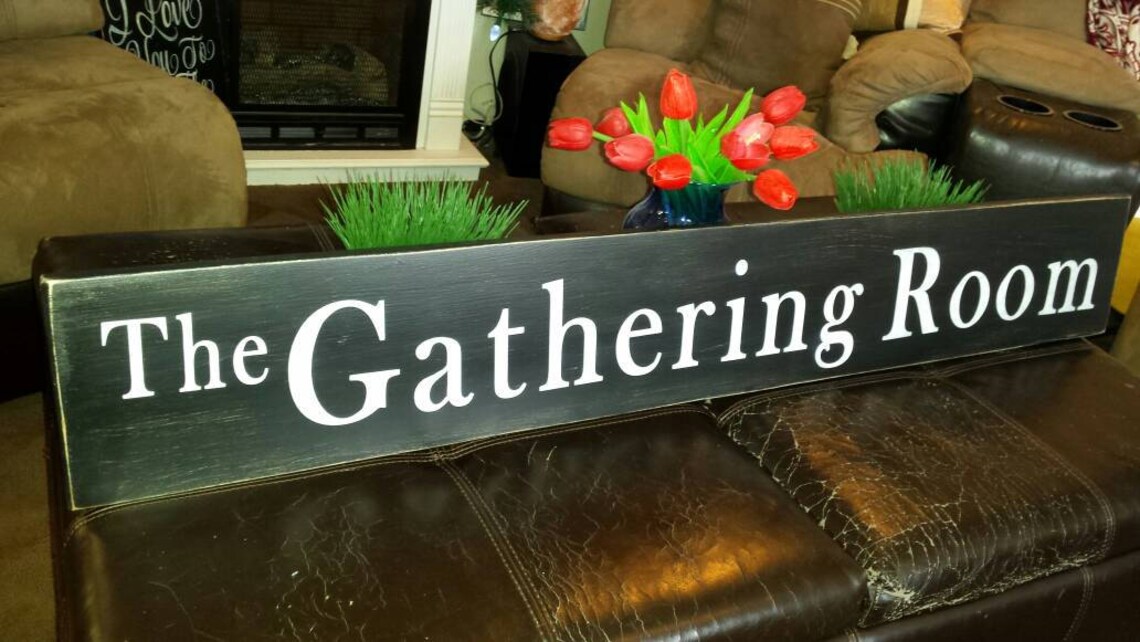 The Gathering Room Distressed Wood Sign Porch Sign Rustic | Etsy