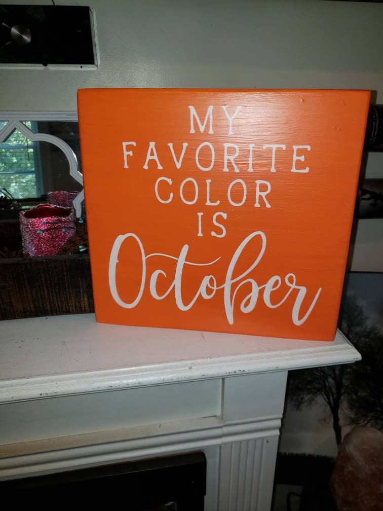 My Favorite Color is October Sign Halloween Sign Rustic | Etsy