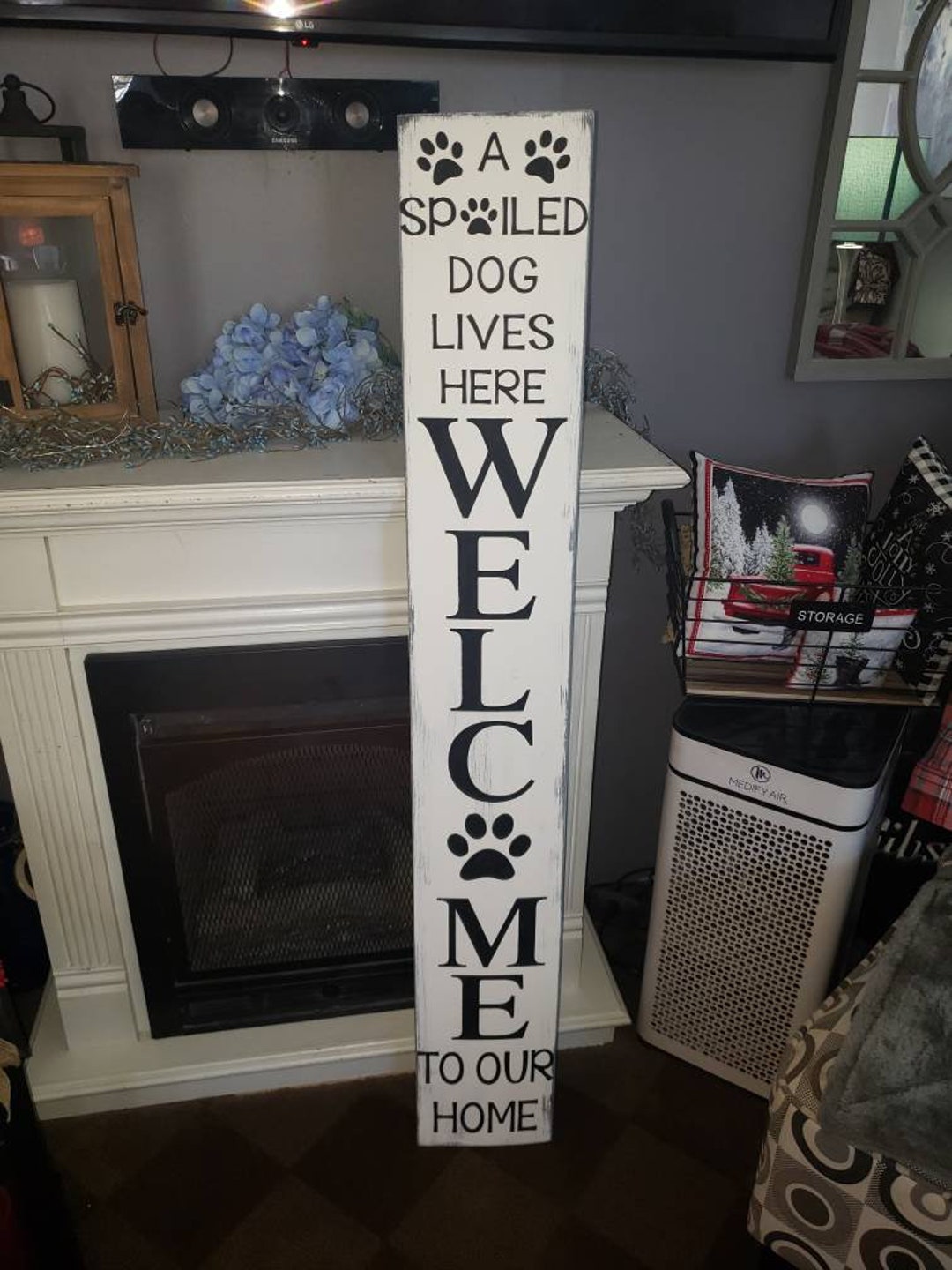 Welcome Dog Porch Sign A Spoiled Dog Lives Here Welcome to Our Home ...