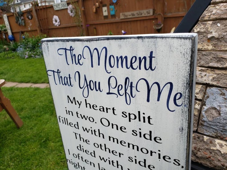 The Moment You Left Me Distressed Wood Sign Condolence Sign - Etsy