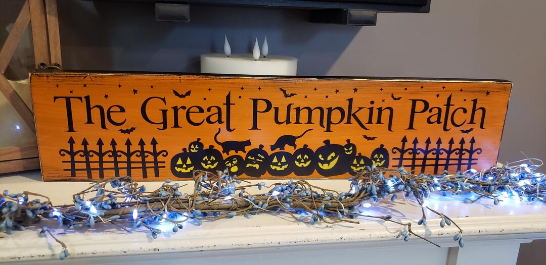 The Great Pumpkin Patch Wood Sign Halloween Sign Primitive Distressed ...