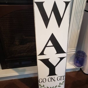 Go Away Go on Get Sign Go Away Sign Unwelcome Sign Porch Sign Entryway ...