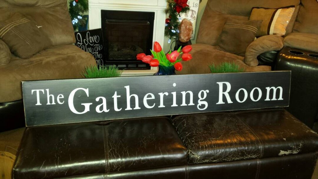 The Gathering Room Distressed Wood Sign Porch Sign Rustic Extra Large ...