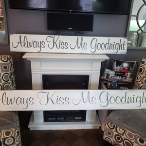 Always Kiss Me Goodnight Sign Master Bedroom Sign Bedroom Wall Decor ...