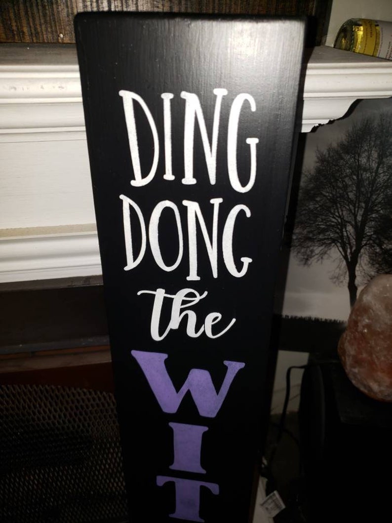 Witch Porch Sign Ding Dong the Witch is Dead Distressed Wood Sign ...