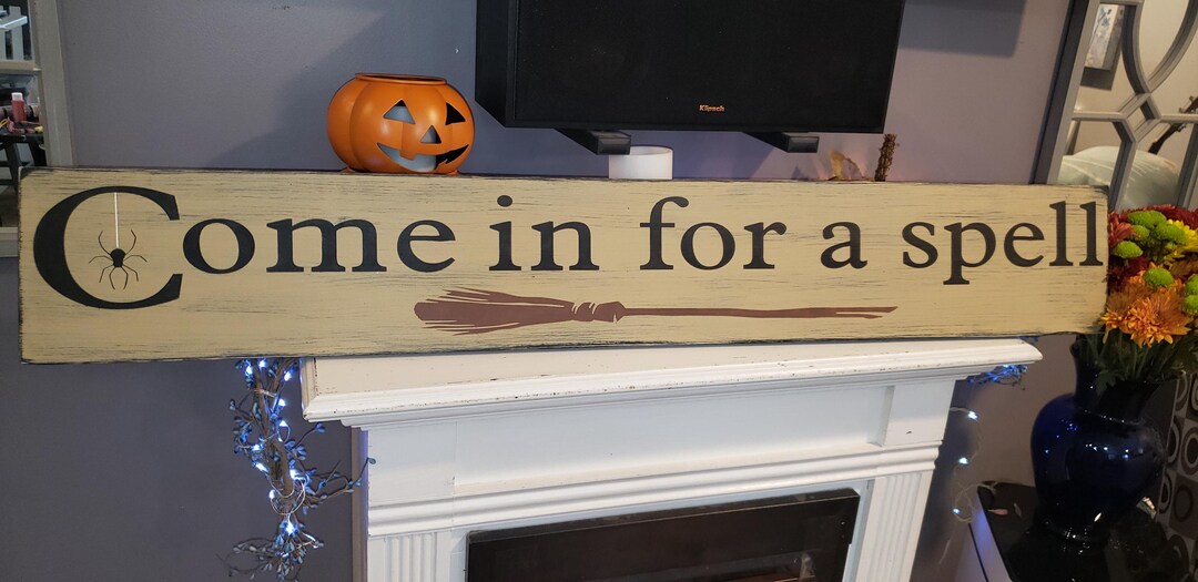 Witch Sign Come in for a Spell Sign Halloween Sign Distressed Wood Sign ...