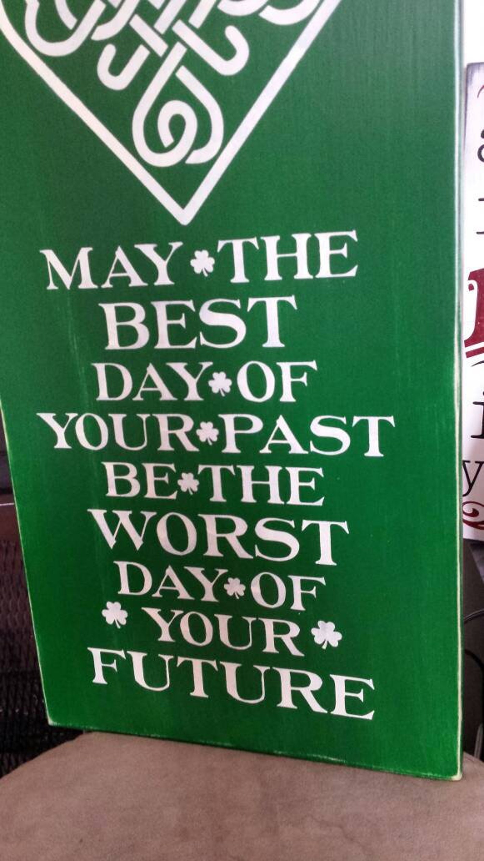 Irish Sign May the Best Day of Your Past Distressed Wood Sign Celtic ...