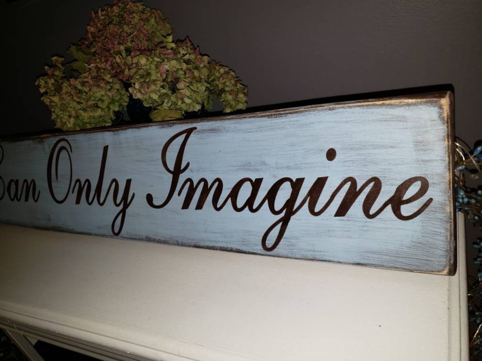 I Can Only Imagine Sign Wall Hanging Distressed Sign Religious | Etsy
