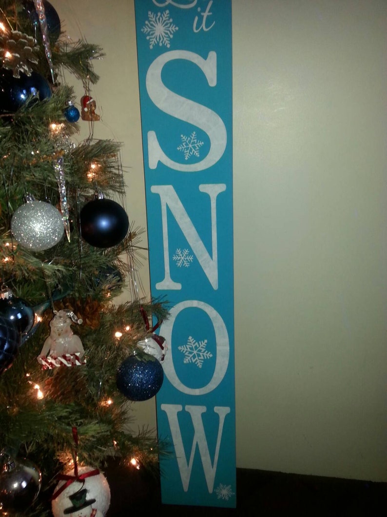 Vertical Let It Snow Wood Porch Sign 48x7 Entryway Sign Rustic Wood ...