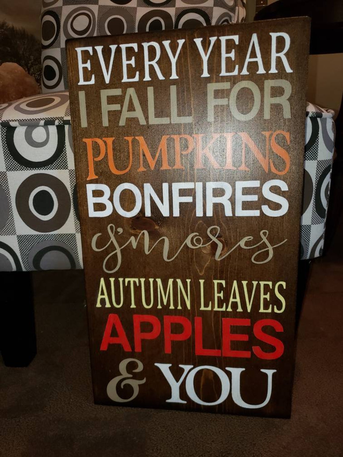 Every Year I Fall for Pumpkins Sign Bonfires Smores Autumn Leaves ...