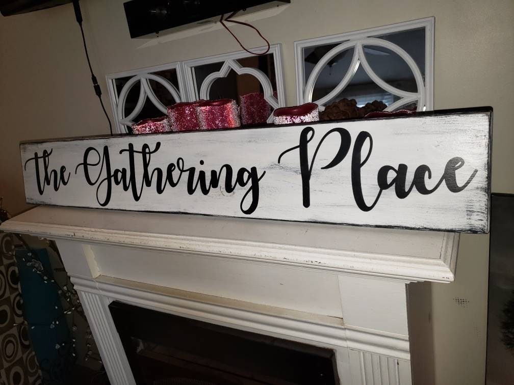 The Gathering Place Sign 8 X 48 Distressed Rustic Wood Extra | Etsy
