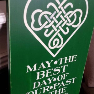 Irish Sign May the Best Day of Your Past Distressed Wood Sign Celtic ...