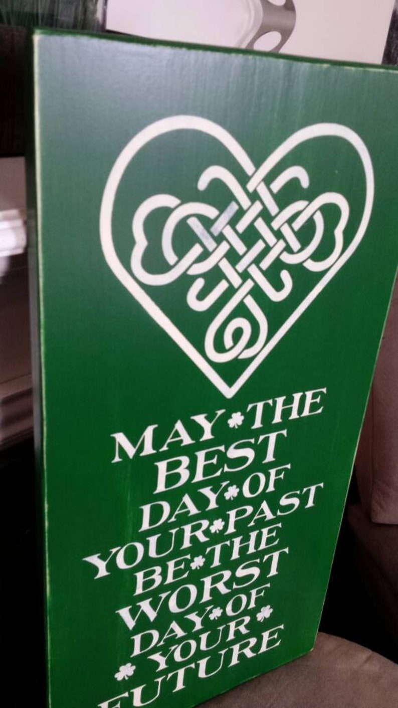 Irish Sign May the Best Day of Your Past Distressed Wood Sign Celtic ...