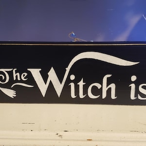 The Witch is in Sign Halloween Witch Sign Distressed Wood Wall Hanging ...