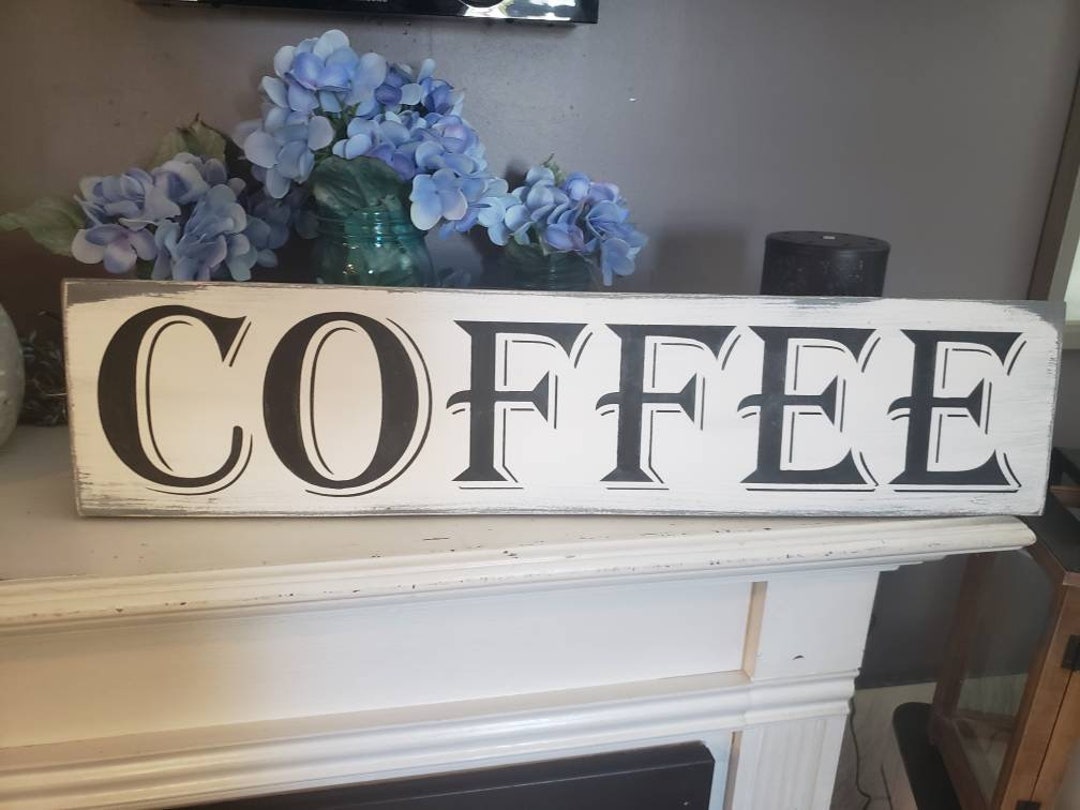 Coffee Sign Coffee Bar Sign Distressed Wall Art Wall Hanging Primitive ...