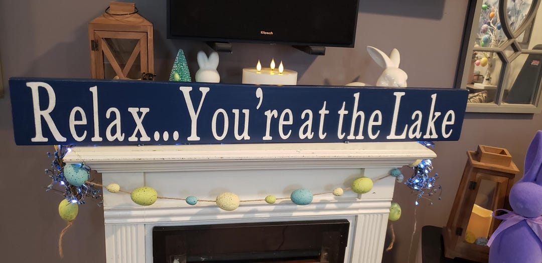 Lake Sign Relax You're at the Lake Sign Wall Hanging Lakehouse Sign ...
