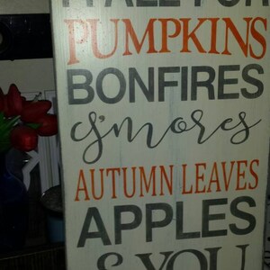 Every Year I Fall for Pumpkins Bonfires Smores Autumn Leaves Apples ...