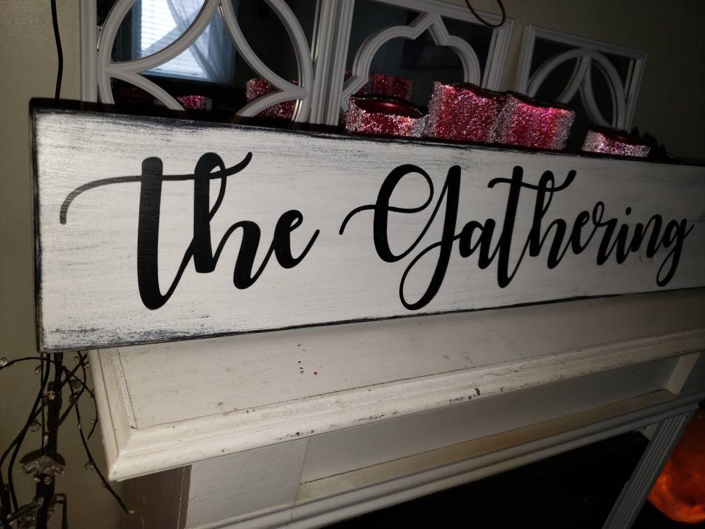 The Gathering Place Sign 8 X 48 Distressed Rustic Wood Extra | Etsy