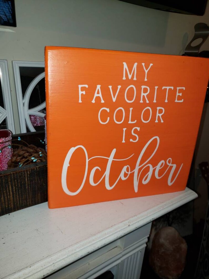My Favorite Color is October Sign Halloween Sign Rustic Distressed Wood ...