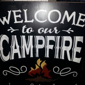 Campfire Wood Sign Distressed Wood Sign Welcome to Our Campfire Where ...
