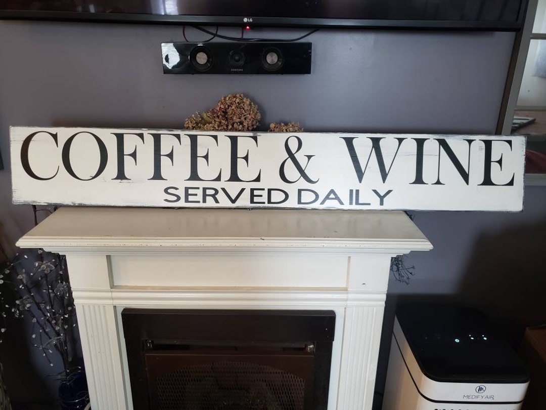 Coffee & Wine Sign 8 X 48 Distressed Rustic Wood Large Wall Hanging ...