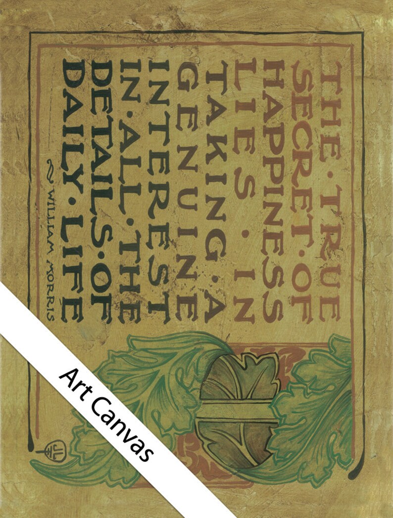 William Morris Secret to Happiness: Artwork by Julie Leidel - Etsy