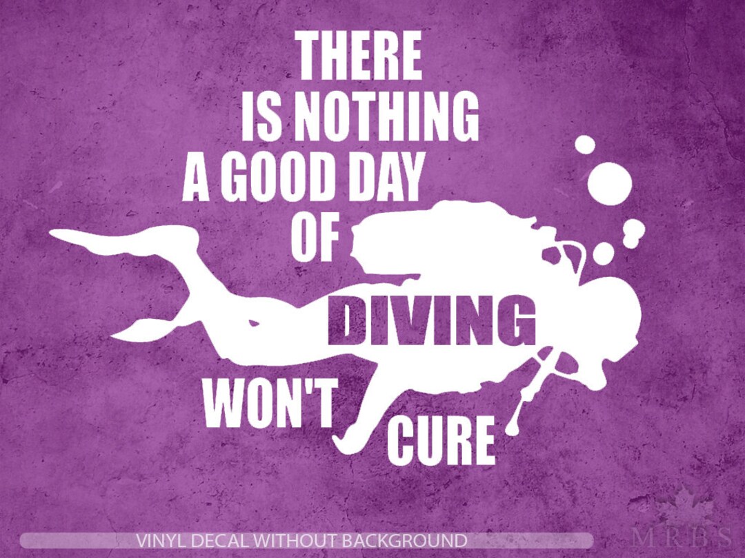 Scuba Diving Decal | Funny Diver Quote Vinyl Sticker - Etsy