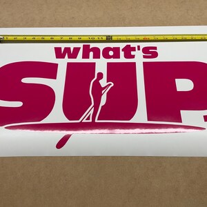 Paddle Board Decal, What's Sup Decal, Paddle Board Sticker, Sup Decal ...