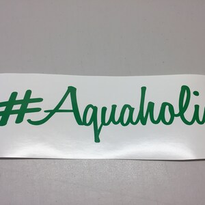 Kayak Decal, #aquaholic Decal, Paddle Board Decal, Swimming Decal ...