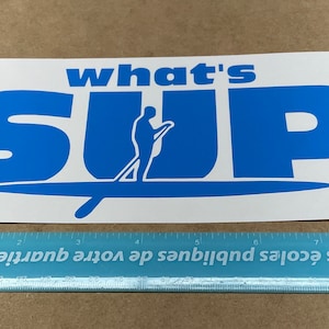 Paddle Board Decal, What's Sup Decal, Paddle Board Sticker, Sup Decal ...