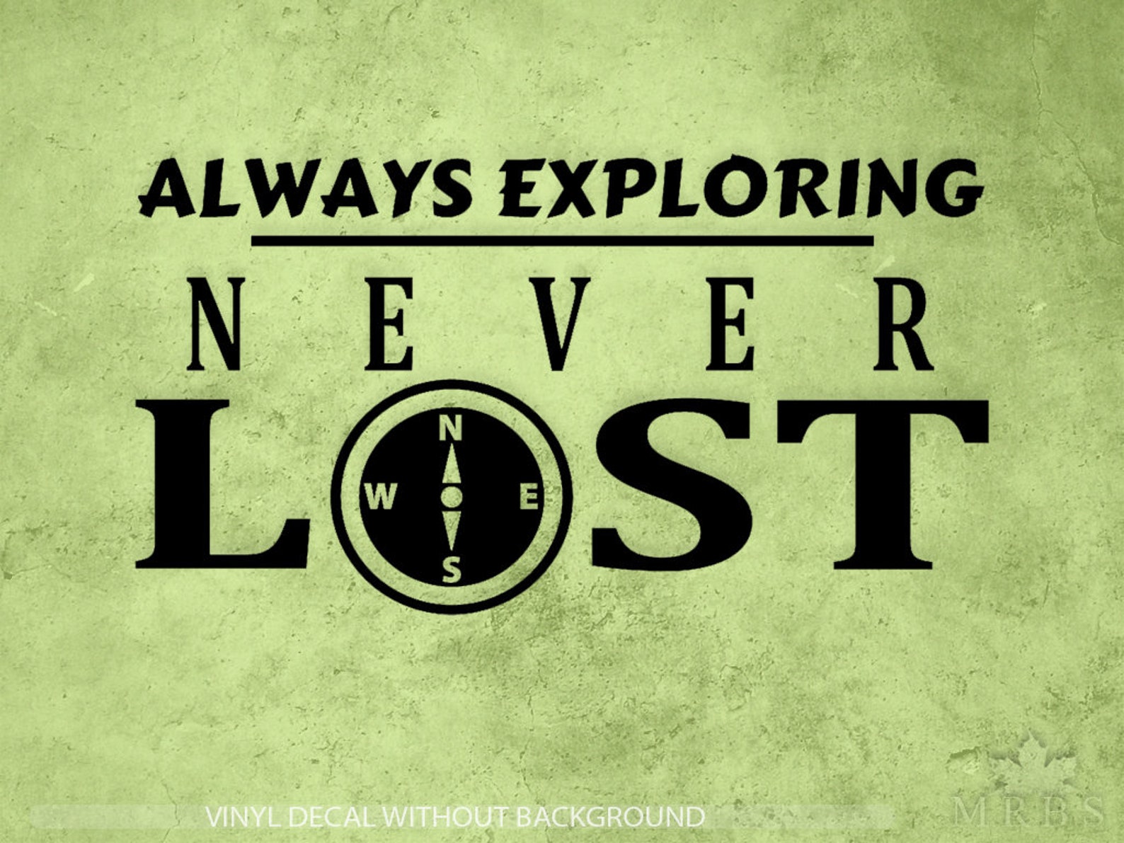 Hiking Decal | Always Exploring Never Lost Decal | Adventure Decal ...
