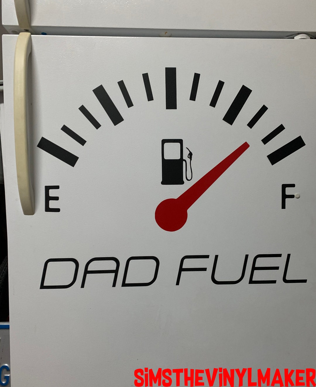 Dad Fuel Vinyl Decal, Gas Gage Vinyl Sticker, Custom Text, Fridge ...