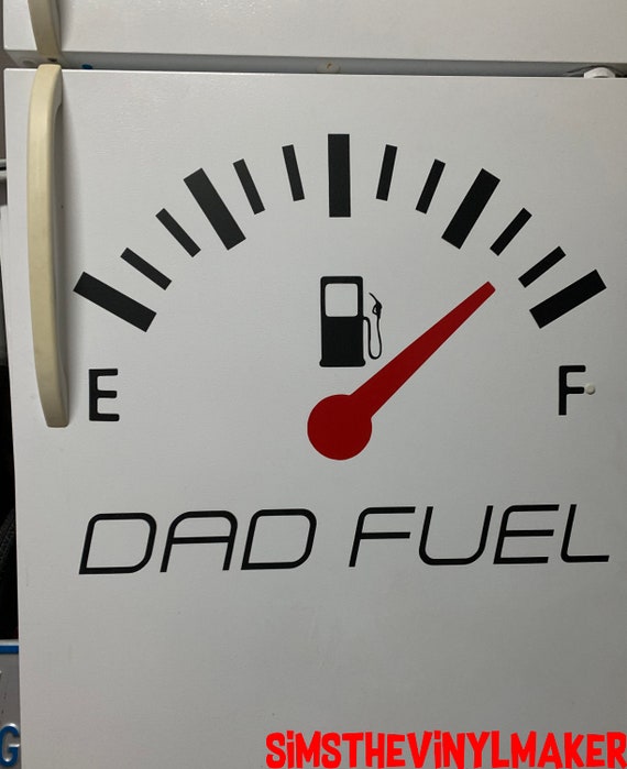 Dad Fuel Vinyl Decal Gas Gage Vinyl Sticker Custom Text | Etsy