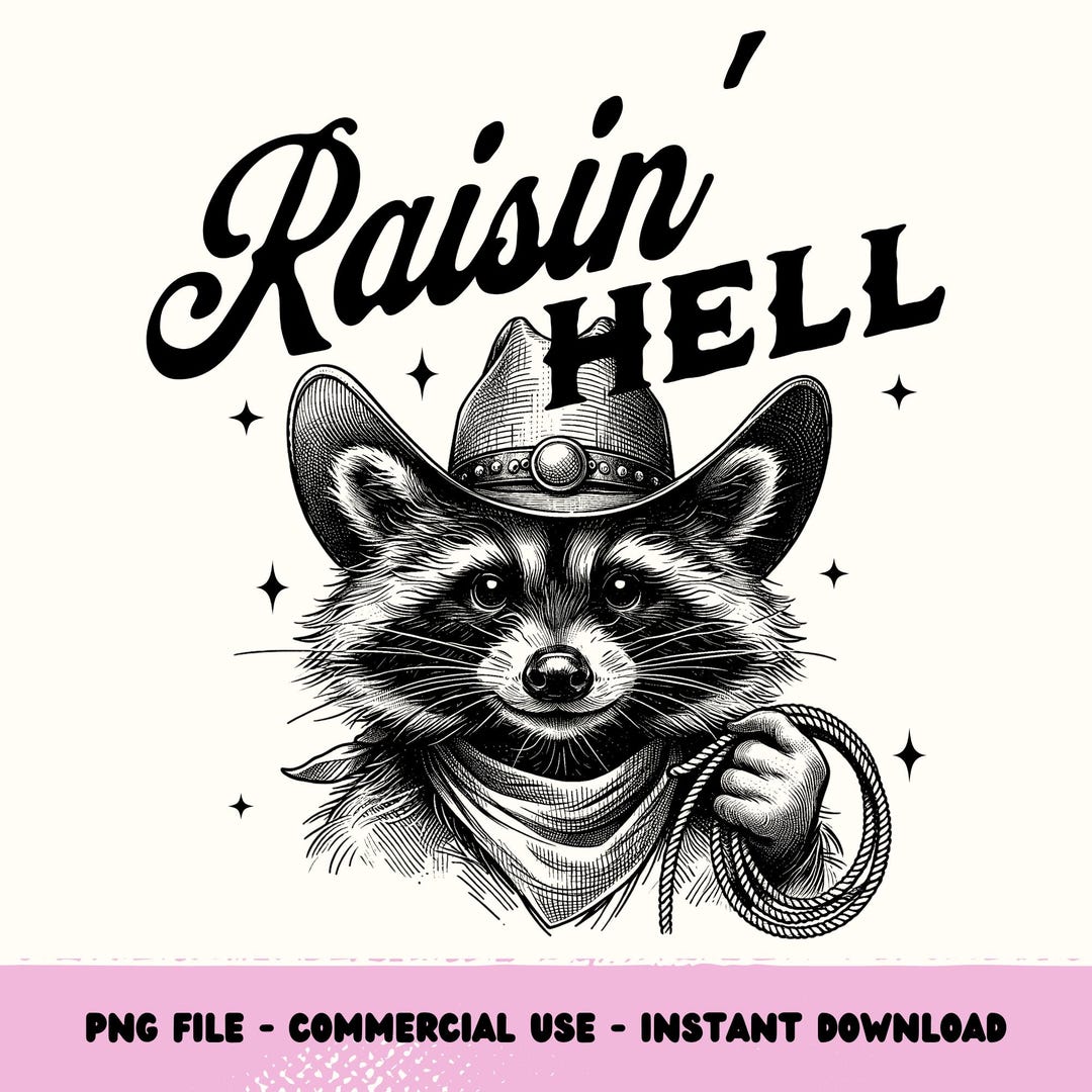 Western Raccoon Cowboy PNG, Raising Hell Design (digital Download) - Etsy