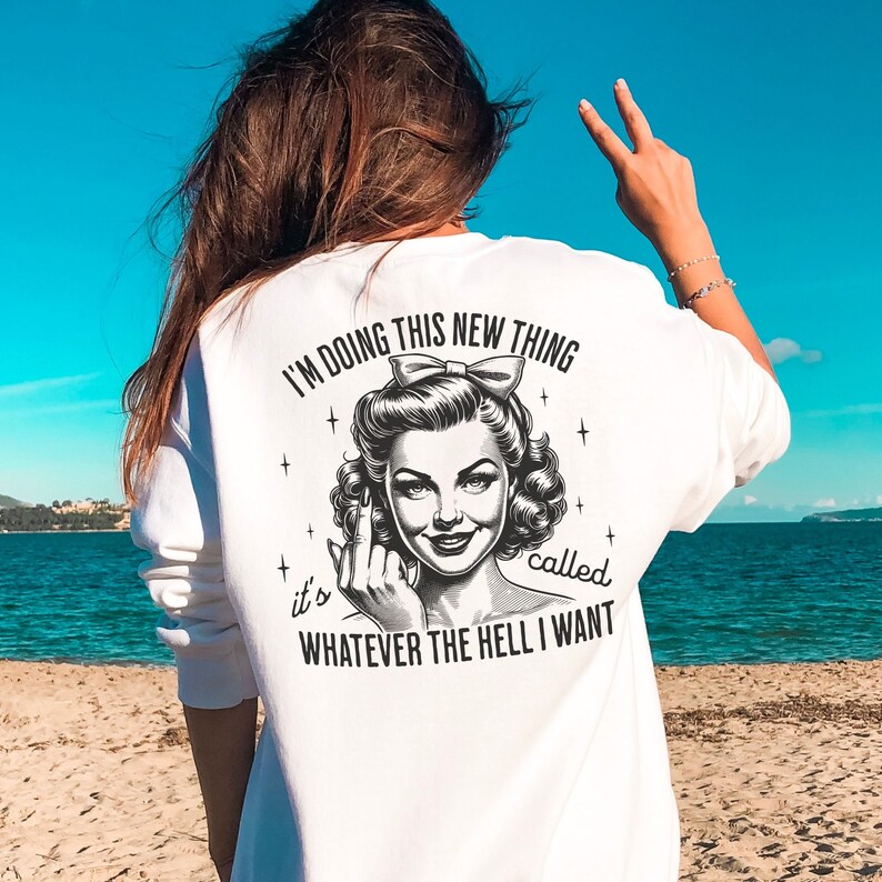 Whatever I Want Sassy Png, Funny Retro Housewife Png, Trendy Vintage ...