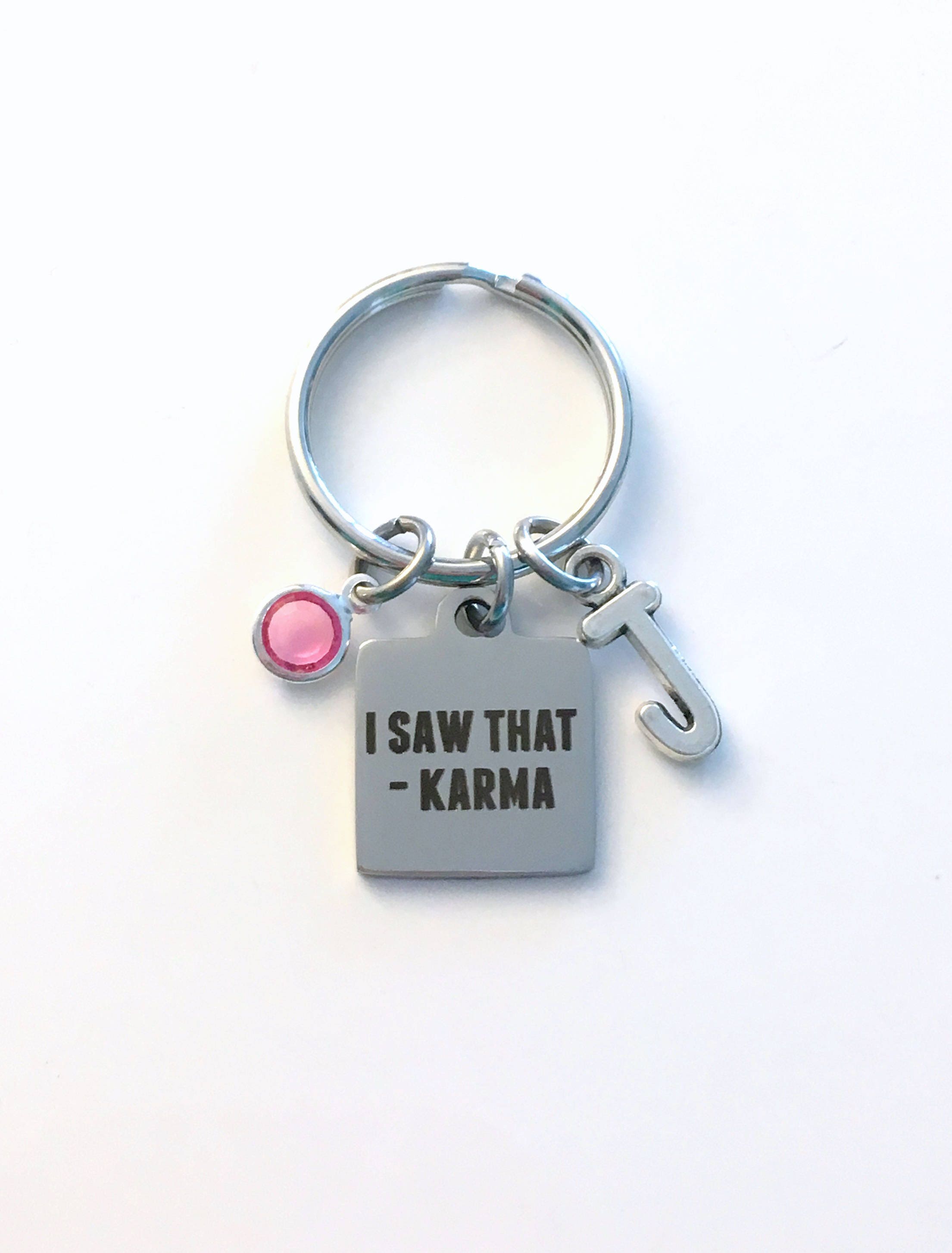 I Saw That Karma Keychain Gift for Best Friend Key Chain | Etsy