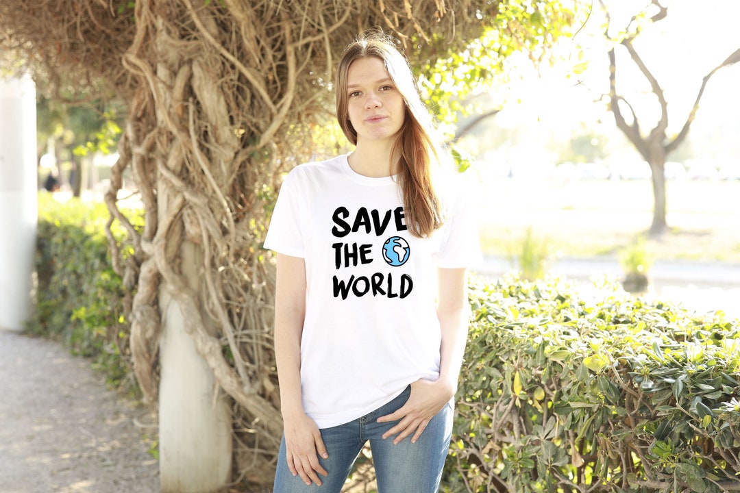 Save the World Shirt, Fridays for Future T-shirts, Shirt Against ...