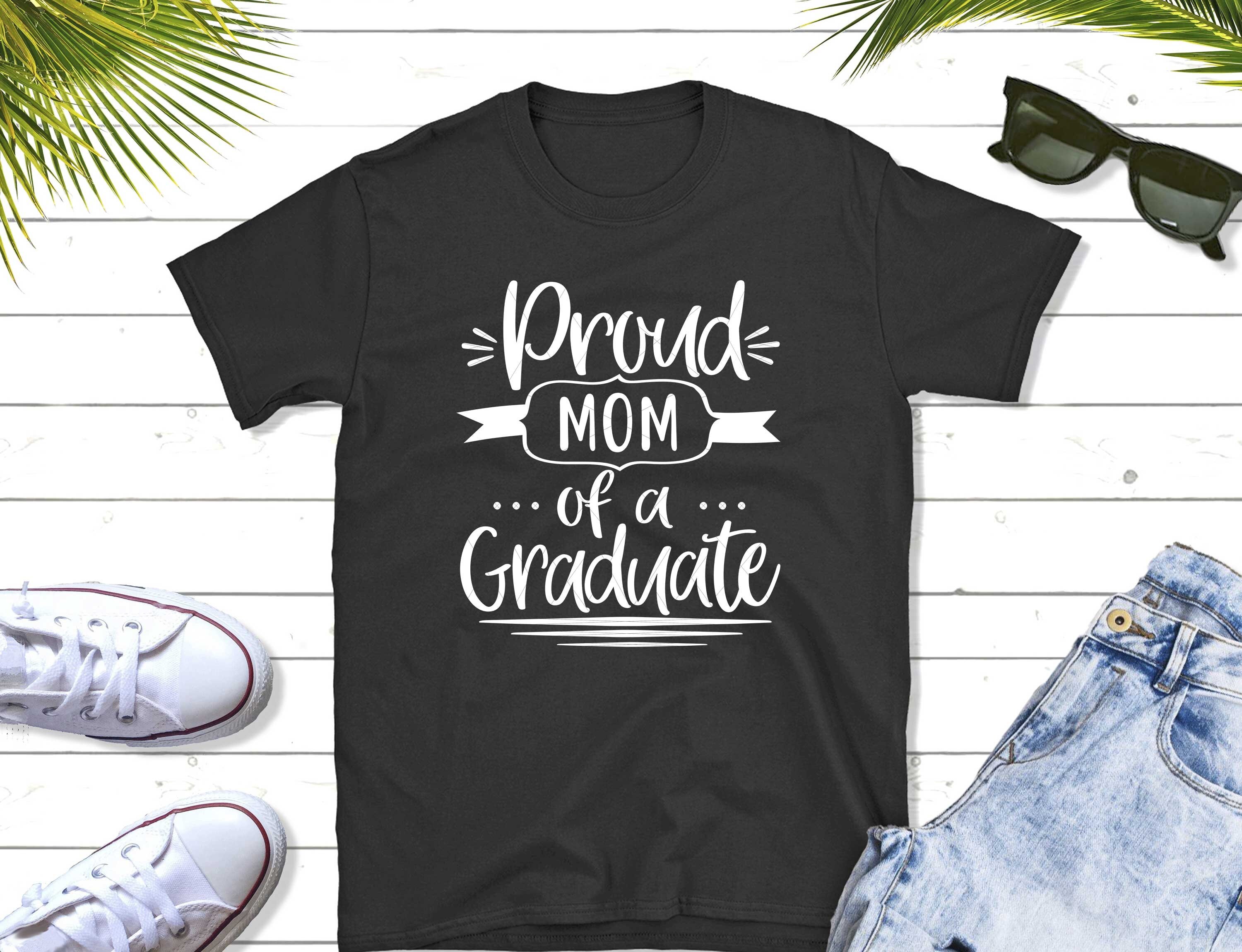 Proud Mom of a Graduate Graduation Shirt Graduate Gift 2019 | Etsy