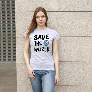 Save the World Shirt, Fridays for Future T-shirts, Shirt Against ...