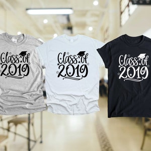 Class of 2019 Shirt, Graduation Shirt, Graduate Gift, 2019 Graduate ...
