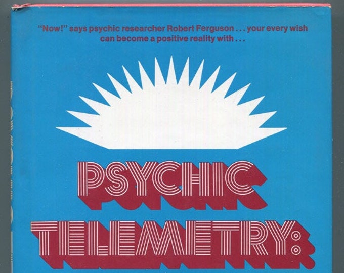 Psychic Telemetry: New Key to Health, Wealth and Perfect Living by ...