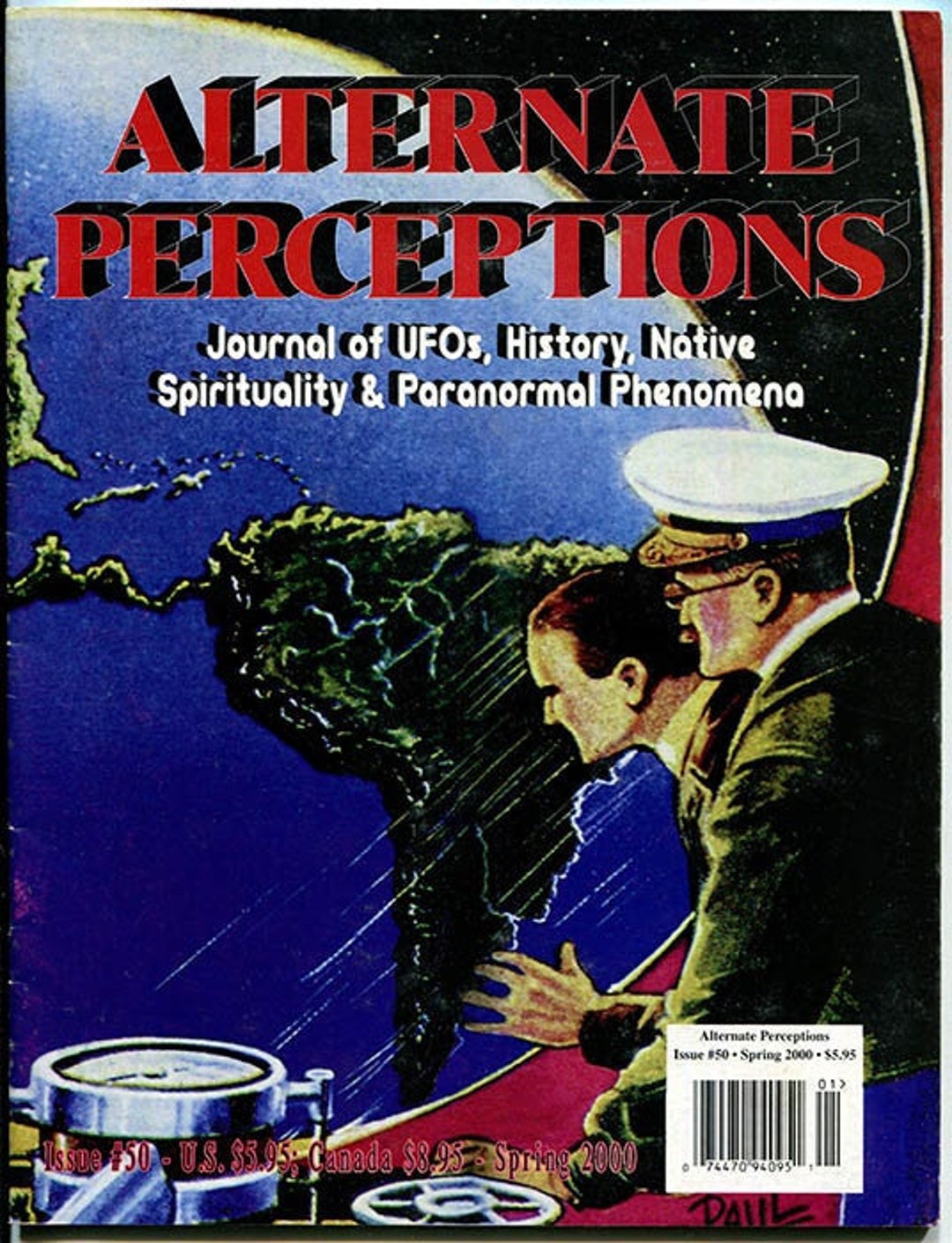 Alternate Perceptions 50 spring 2000 Edited by Brent Raynes Ufology ...