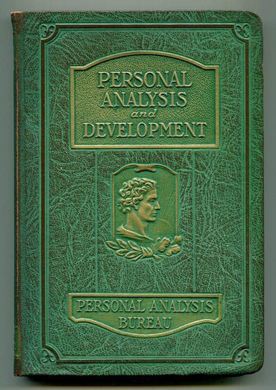 Personal Analysis and Development Volume IV: Building Character 1928 ...