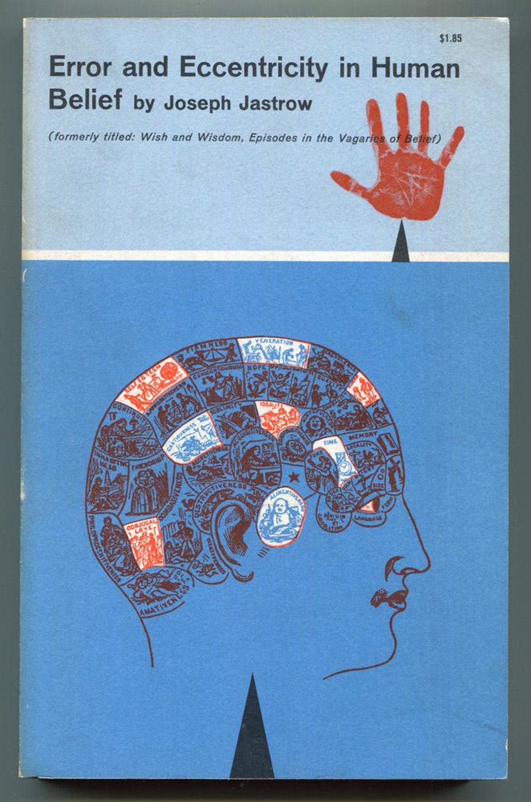 Error and Eccentricity in Human Belief by Joseph Jastrow 1962 ...