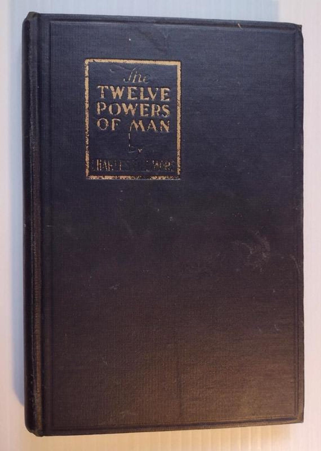 The Twelve Powers of Man by Charles Fillmore 1941 Self-help ...