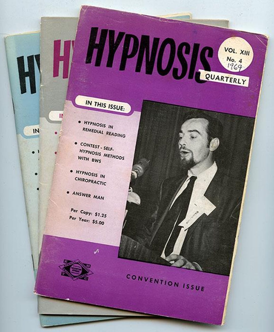 Hypnosis Quarterly (three Issues: Vol. XIII No. 4; Vol. XIV Nos. 1 & 3 ...